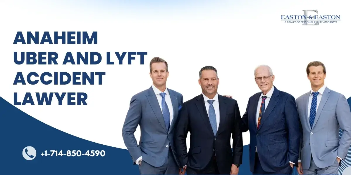 Anaheim Uber and Lyft Accident Lawyer - Rideshare Accident Attorney